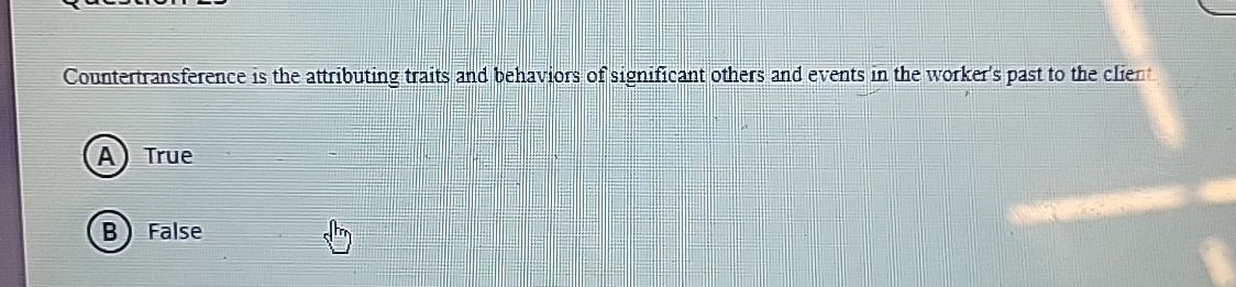 Solved Countertransference is the attributing traits and | Chegg.com