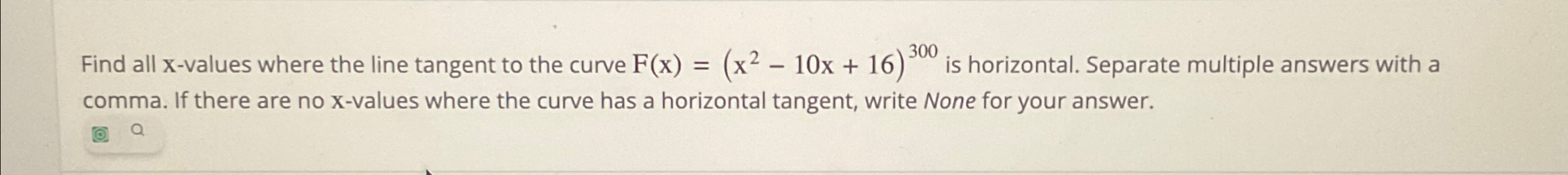 Solved Find all x-values where the line tangent to the curve | Chegg.com