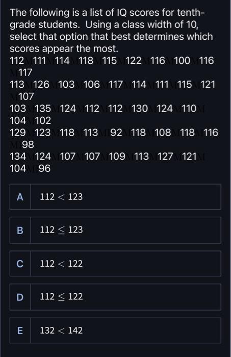 Solved The following is a list of IQ scores for tenth- grade | Chegg.com