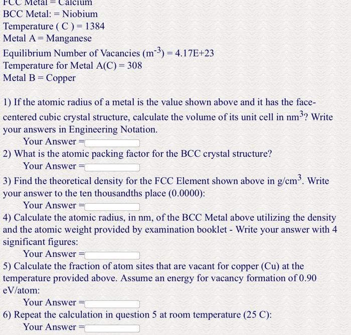 Solved BCC Metal: = Niobium Temperature (C)=1384 Metal A = | Chegg.com