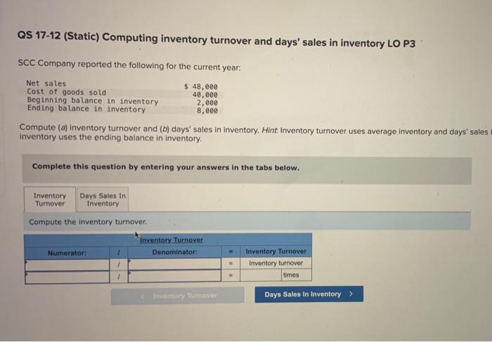 Solved QS 17-12 (Static) Computing inventory turnover and | Chegg.com