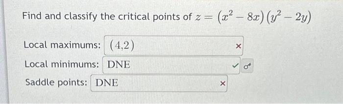 Solved Find and classify the critical points of | Chegg.com