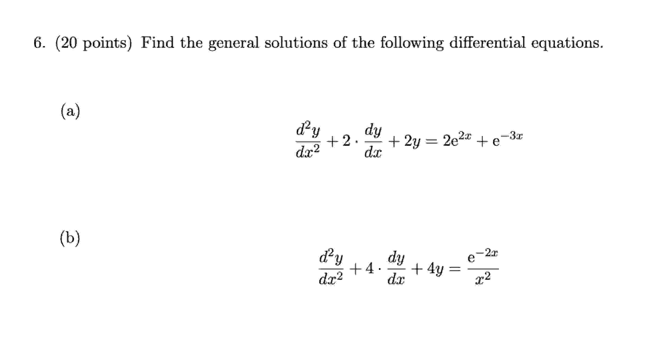 Solved (20 ﻿points) ﻿Find the general solutions of the | Chegg.com