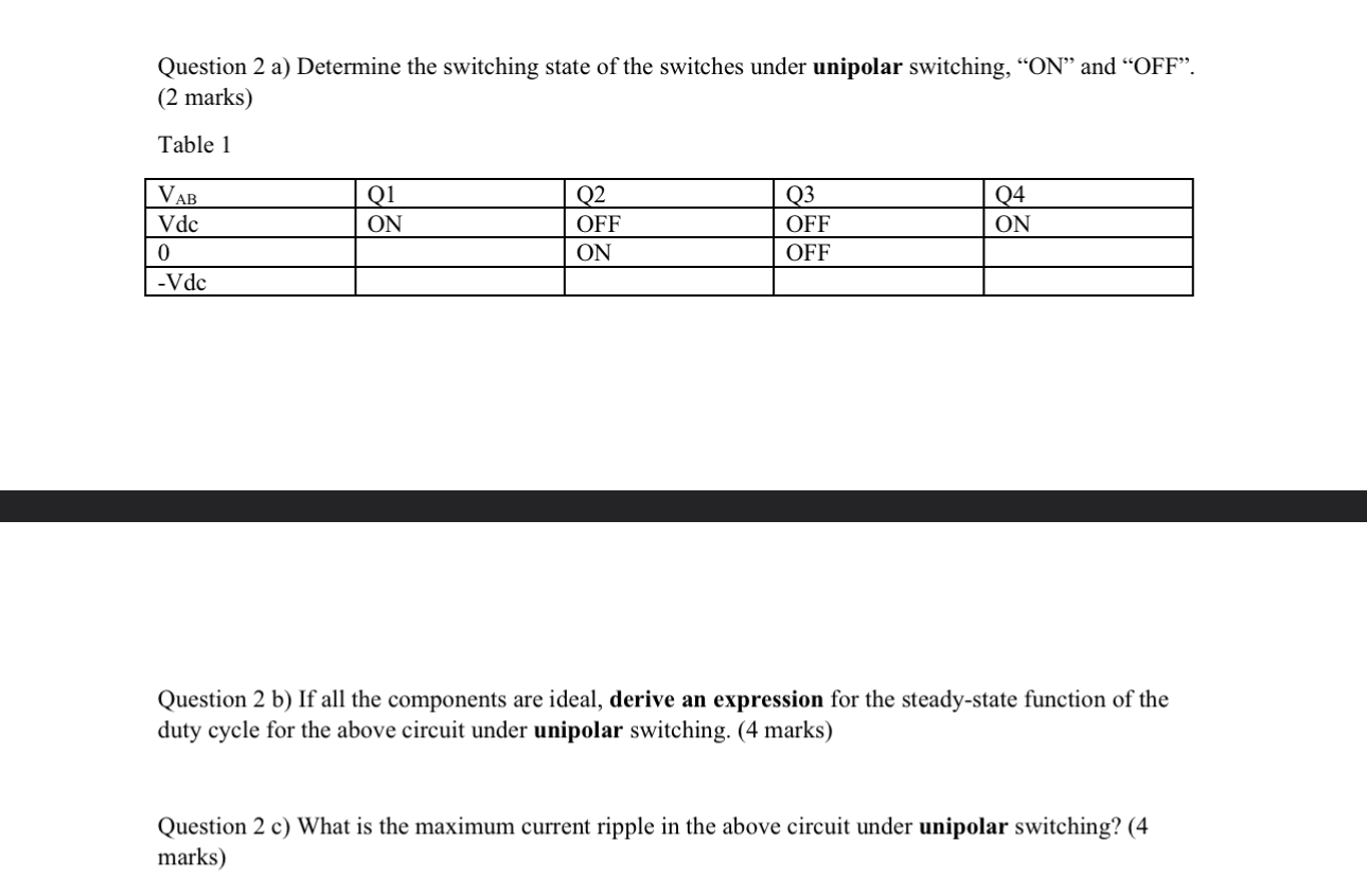 Solved Question 2 ﻿a) ﻿Determine the switching state of the | Chegg.com