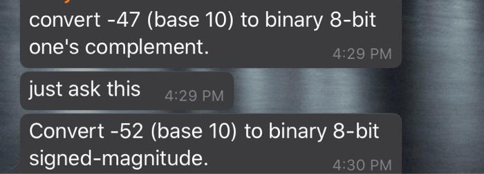 Solved convert -47 (base 10) to binary 8-bit one's | Chegg.com