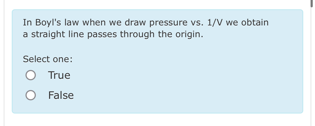 Solved In Boyl's law when we draw pressure vs. 1V ﻿we obtain | Chegg.com