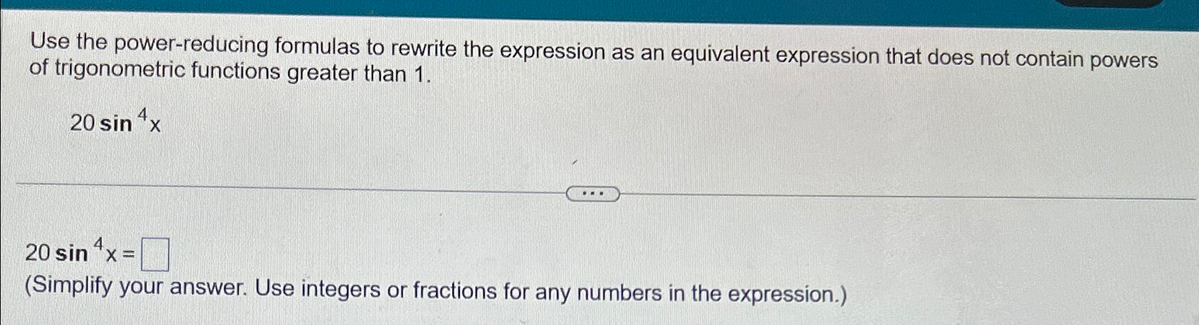 Solved Use the power-reducing formulas to rewrite the | Chegg.com