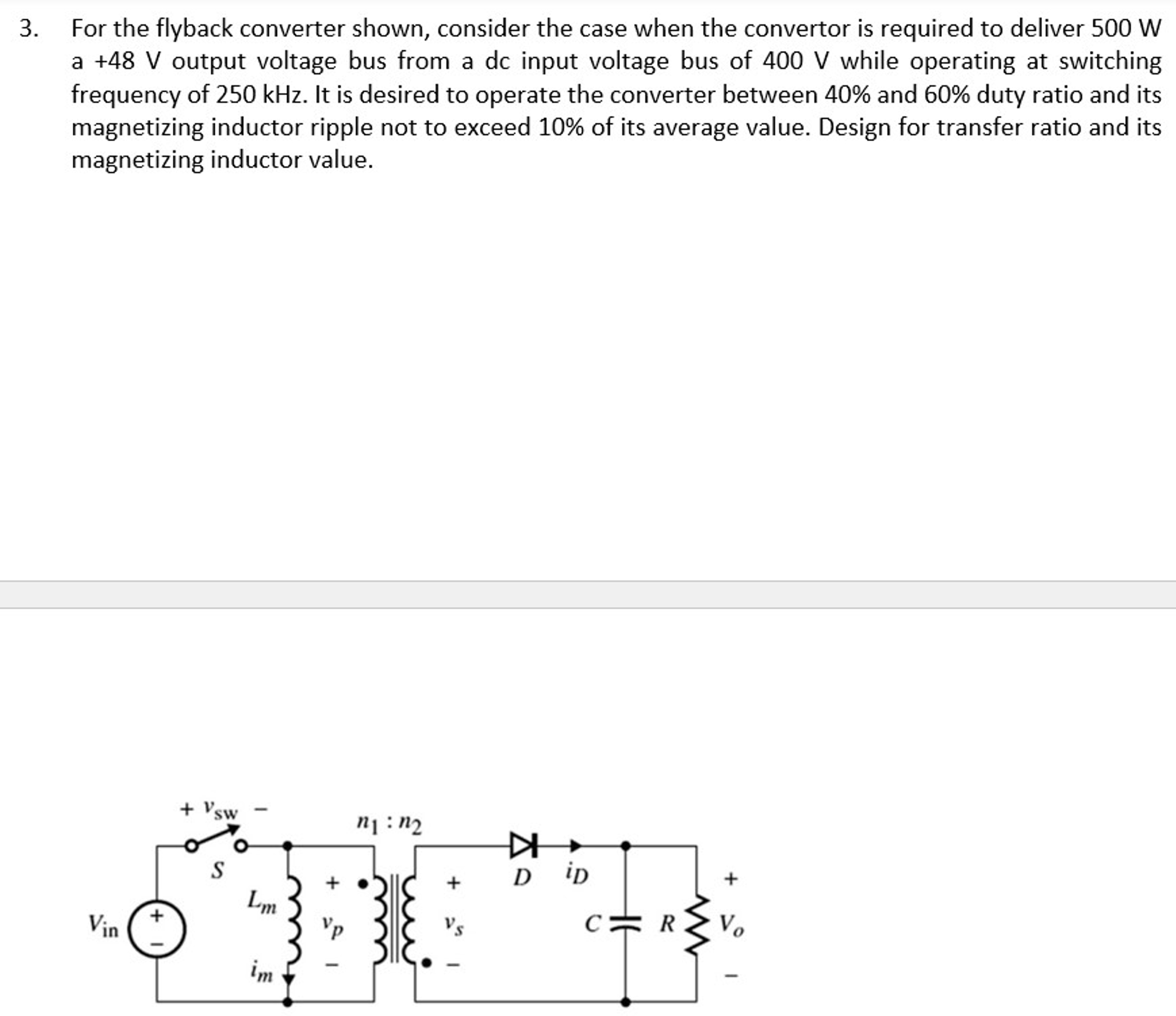 Solved 3. ﻿For the flyback converter shown, consider the | Chegg.com