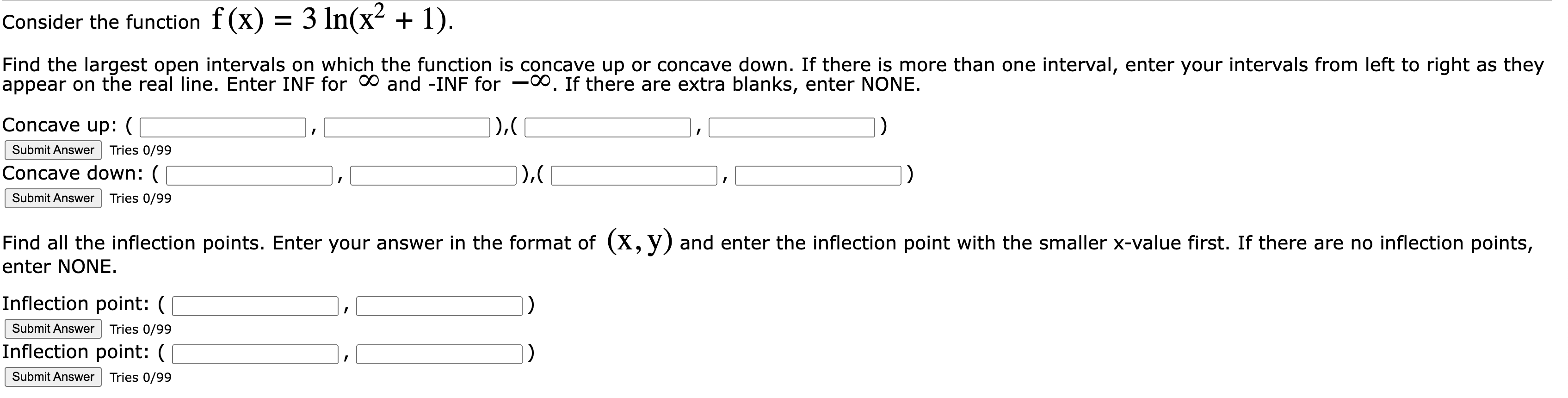 Solved Consider the function f(x)=3ln(x2+1).Find the largest | Chegg.com