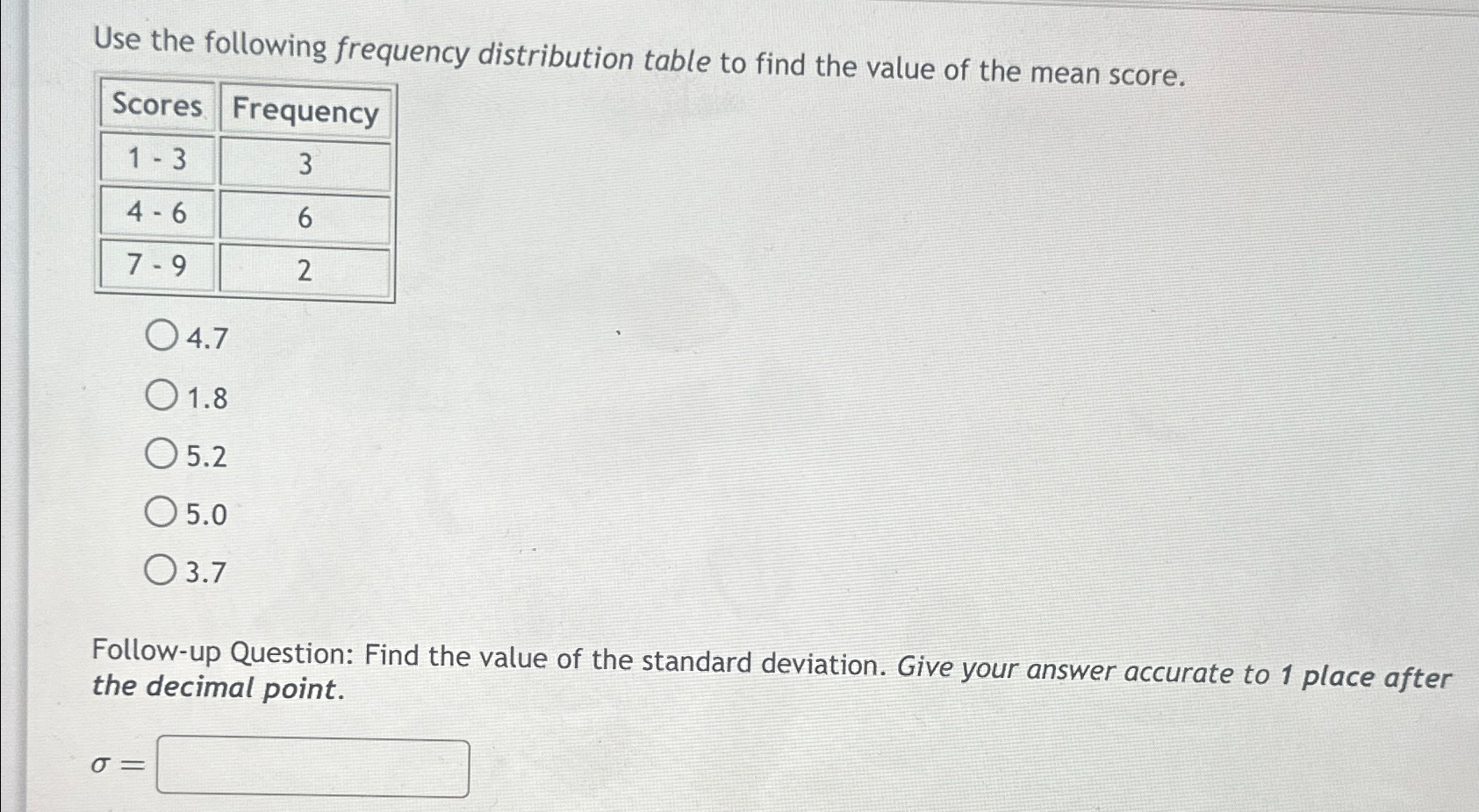 Solved Use the following frequency distribution table to | Chegg.com