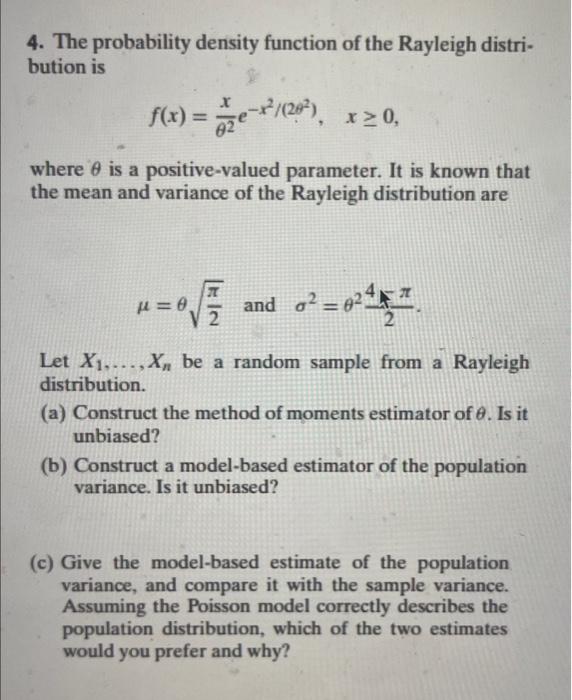 Solved 4. The probability density function of the Rayleigh | Chegg.com