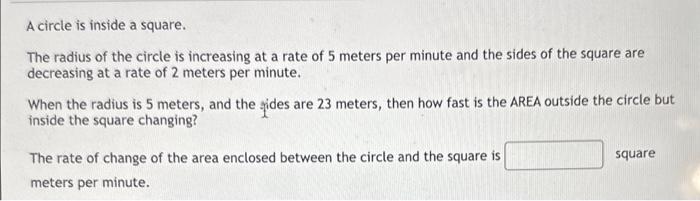 Solved A circle is inside a square. The radius of the circle | Chegg.com