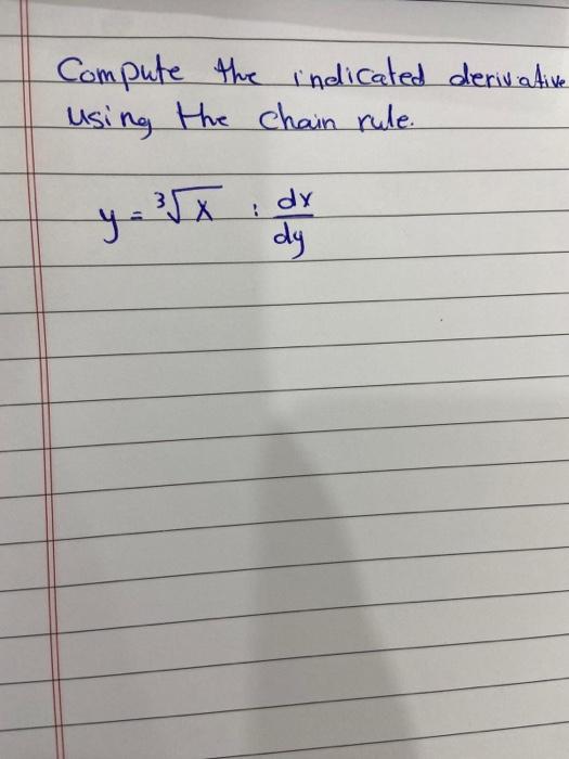 Solved Compute the indicated derivative using the chain | Chegg.com