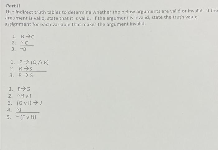 Use indirect truth tables to determine whether the | Chegg.com