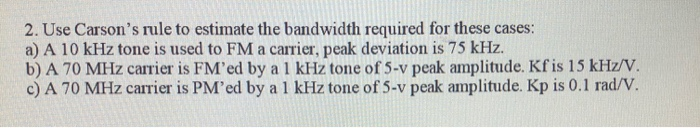 Solved 2. Use Carson's rule to estimate the bandwidth | Chegg.com