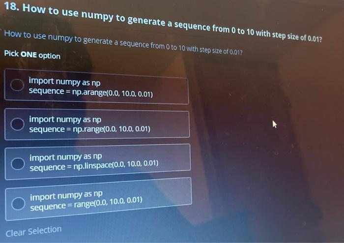 Solved 18. How to use numpy to generate a sequence from 0 to | Chegg.com