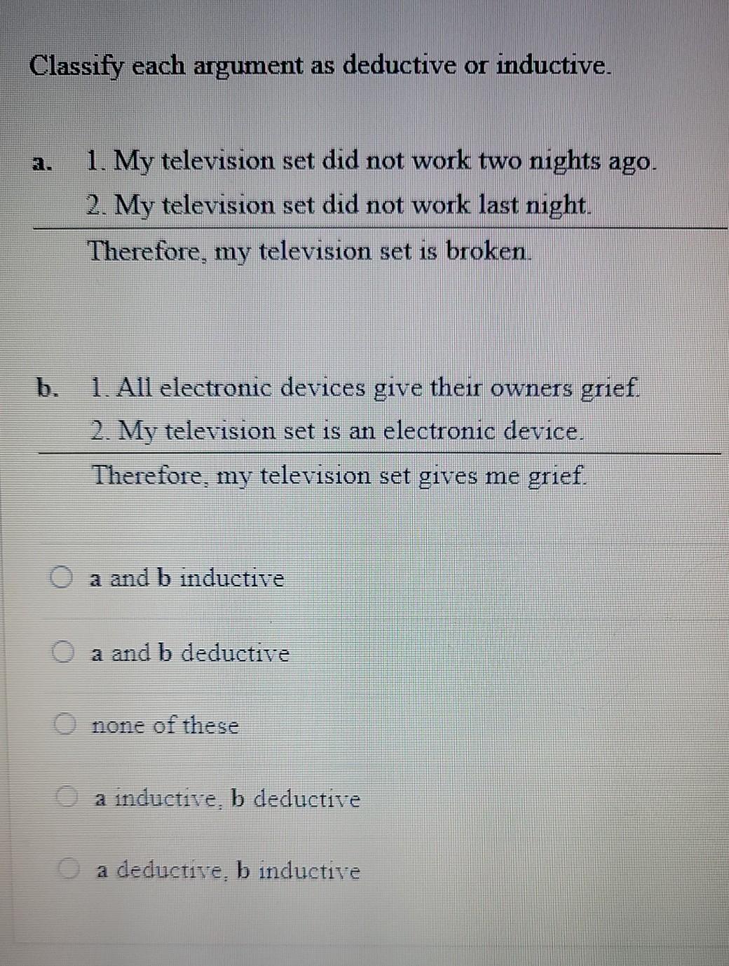 Solved Classify each argument as deductive or inductive. 1. | Chegg.com