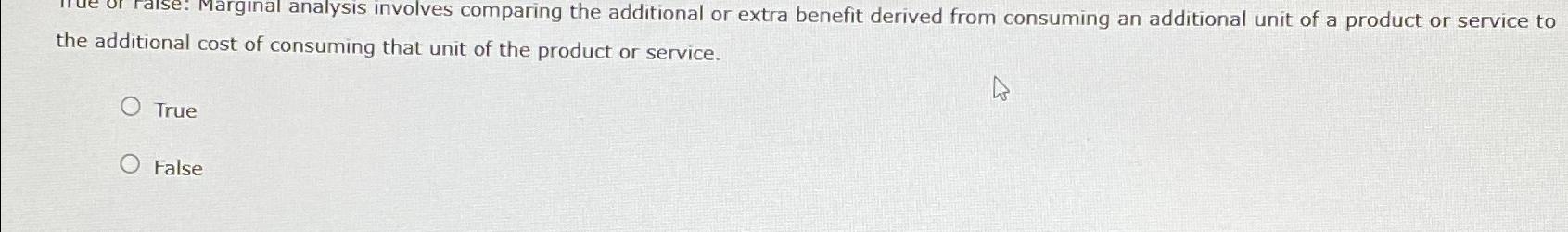 Solved the additional cost of consuming that unit of the | Chegg.com