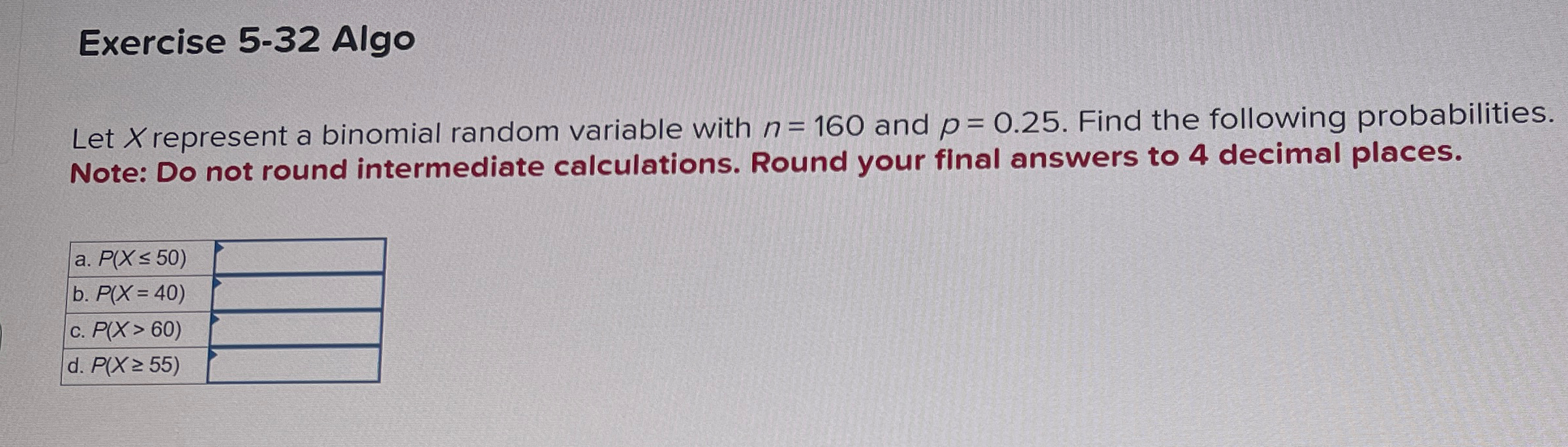Solved Exercise 5-32 ﻿AlgoLet x ﻿represent a binomial random | Chegg.com