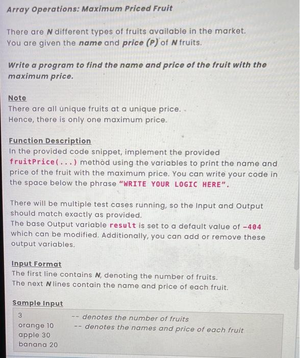 Solved Array Operations: Maximum Priced Fruit There are N | Chegg.com
