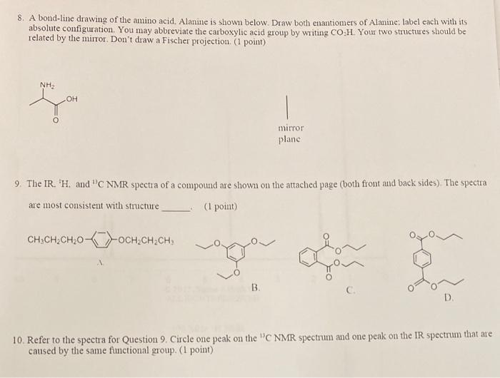 Solved 8. A bond-line drawing of the amino acid. Alanine is | Chegg.com