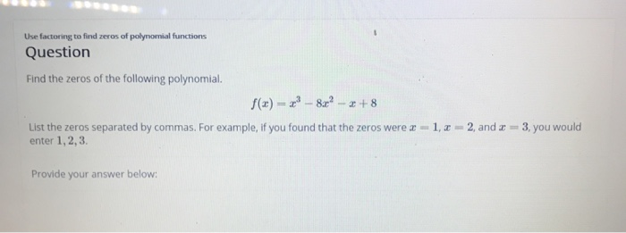 Solved Use factoring to find zeros of polynomial functions | Chegg.com