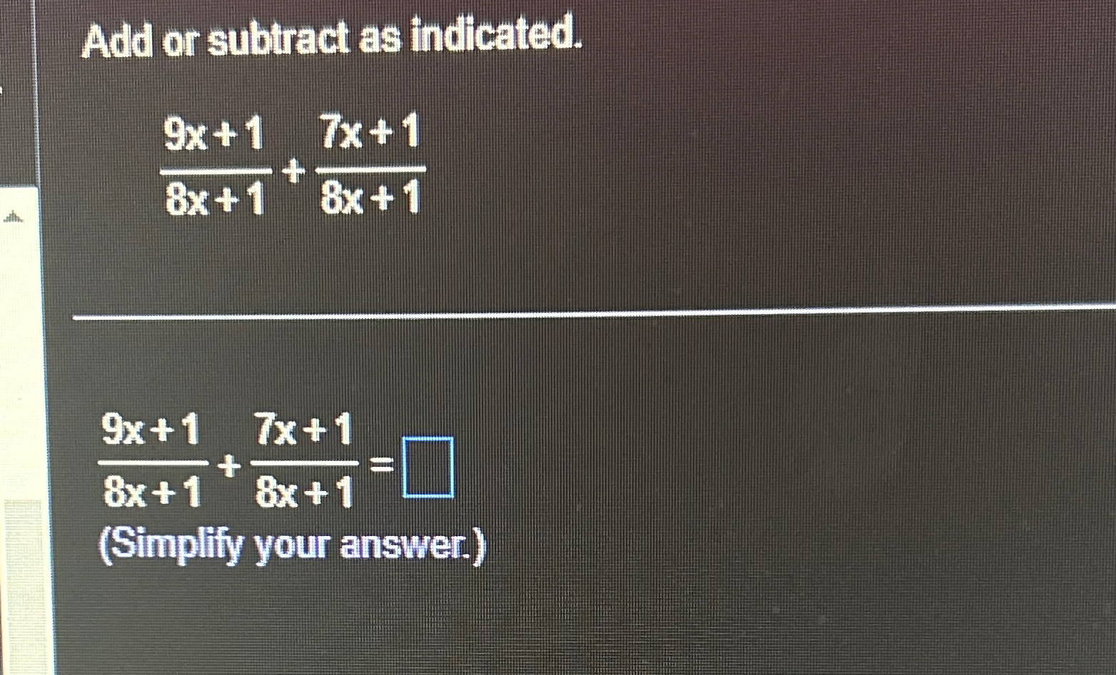 Solved Add or subtract as | Chegg.com