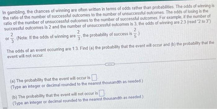 Solved In gambling, the chances of winning are often written | Chegg.com