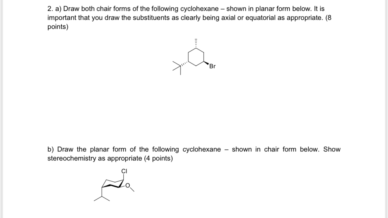 Solved a) ﻿Draw both chair forms of the following | Chegg.com
