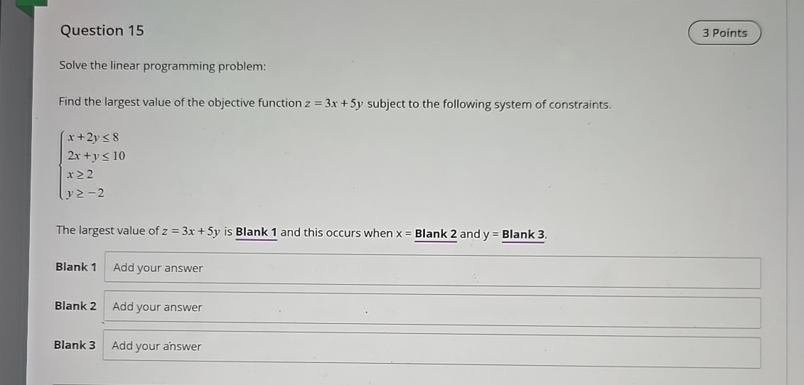 Solved Question 153 ﻿PointsSolve the linear programming | Chegg.com