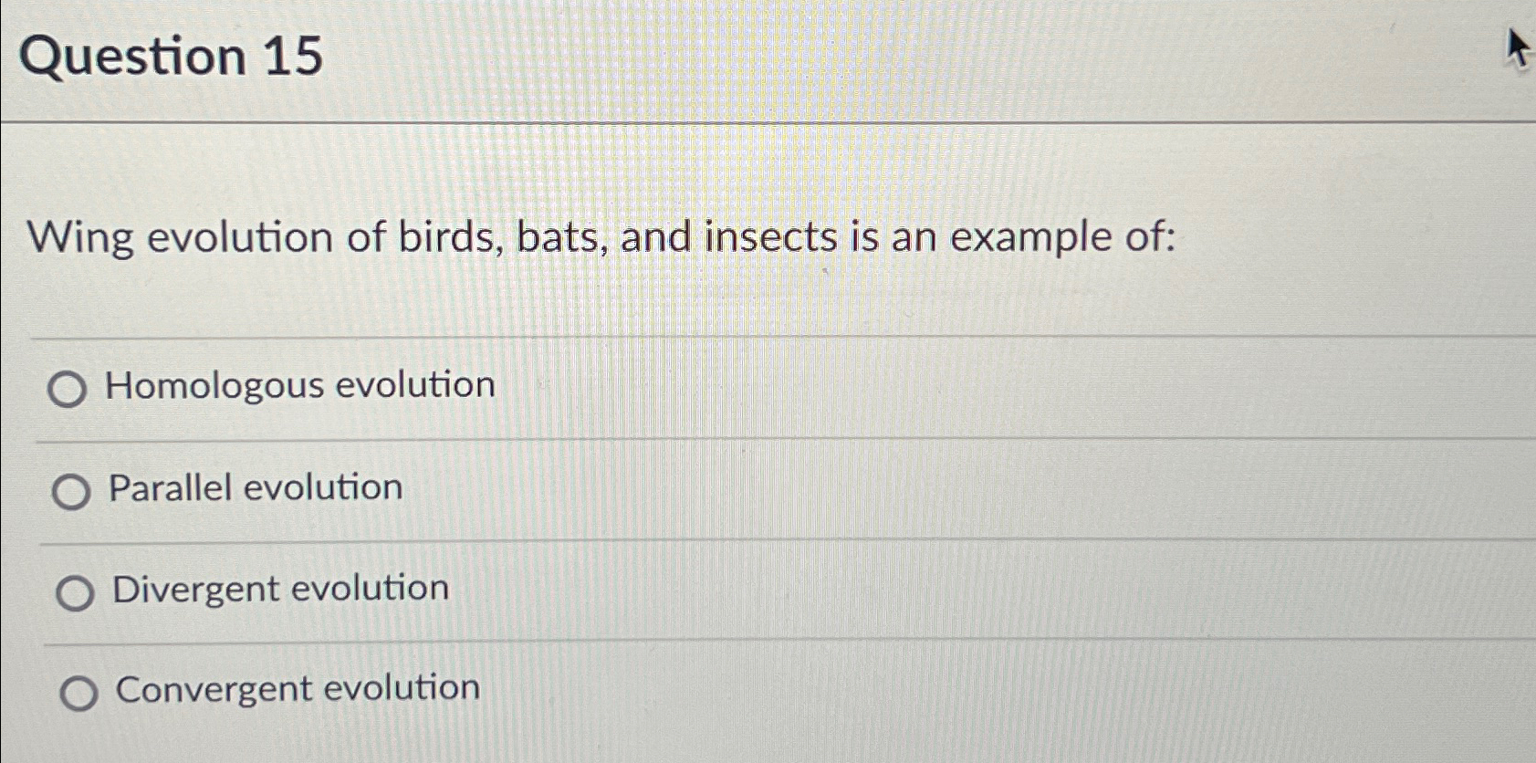 Solved Question 15Wing evolution of birds, bats, and insects | Chegg.com