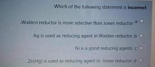 Solved Which of the following statement is incorrect Walden | Chegg.com