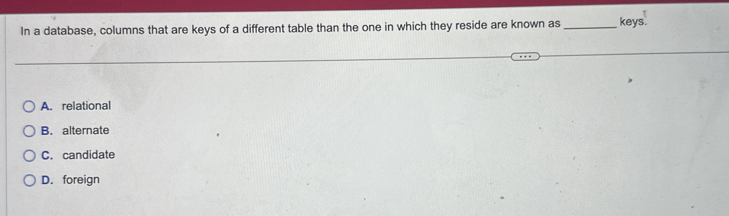 Solved In a database, columns that are keys of a different | Chegg.com