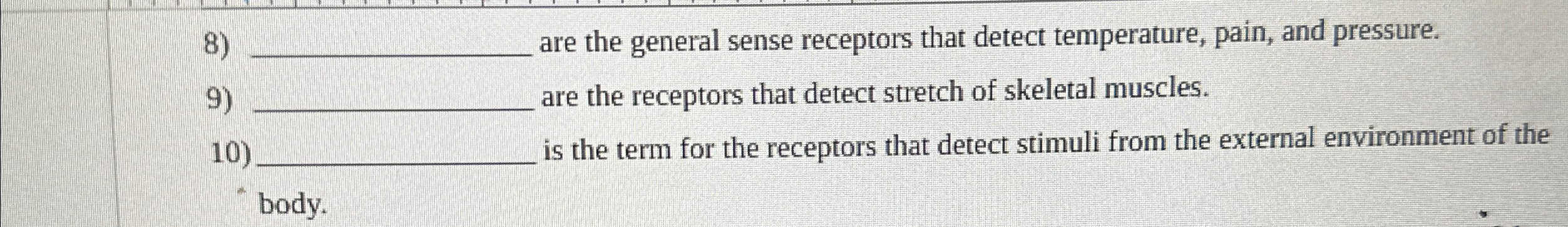 Solved are the general sense receptors that detect | Chegg.com