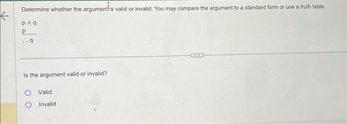Solved Determine whether the argument is valid or invalid. | Chegg.com