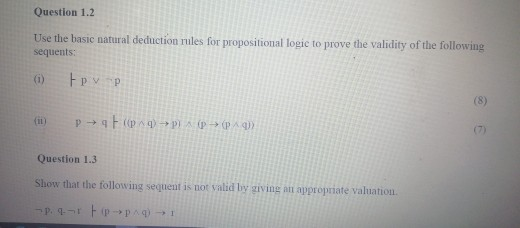 Solved Question 1.2 Use the basic natural deduction rules | Chegg.com