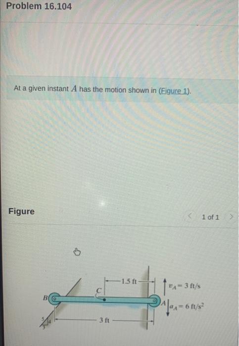 Solved At A Given Instant A Has The Motion Shown In Figure