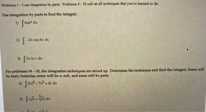 Solved Problems 1 - 3 use integration by parts. Problems 4 - | Chegg.com