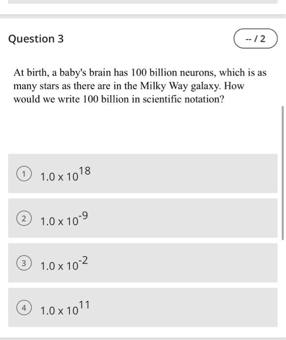 Solved At birth, a baby's brain has 100 billion neurons, | Chegg.com