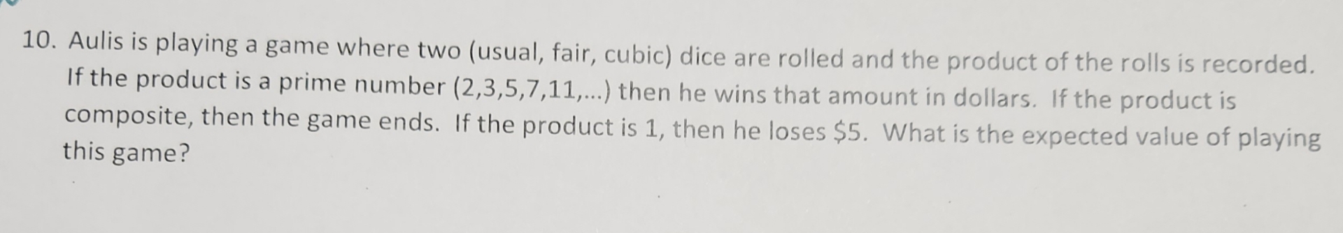 Solved Aulis is playing a game where two (usual, ﻿fair, | Chegg.com
