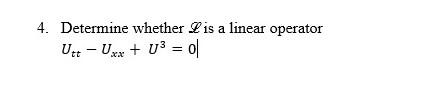 Solved 4. Determine whether L is a linear operator | Chegg.com