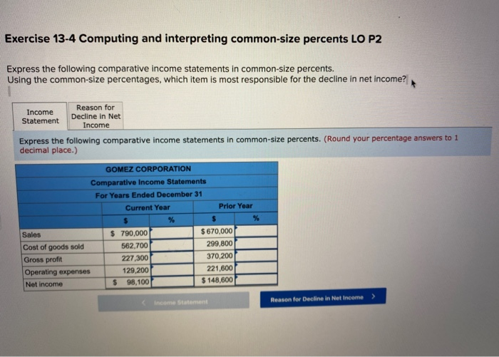 Solved Exercise 13-4 Computing and interpreting common-size | Chegg.com