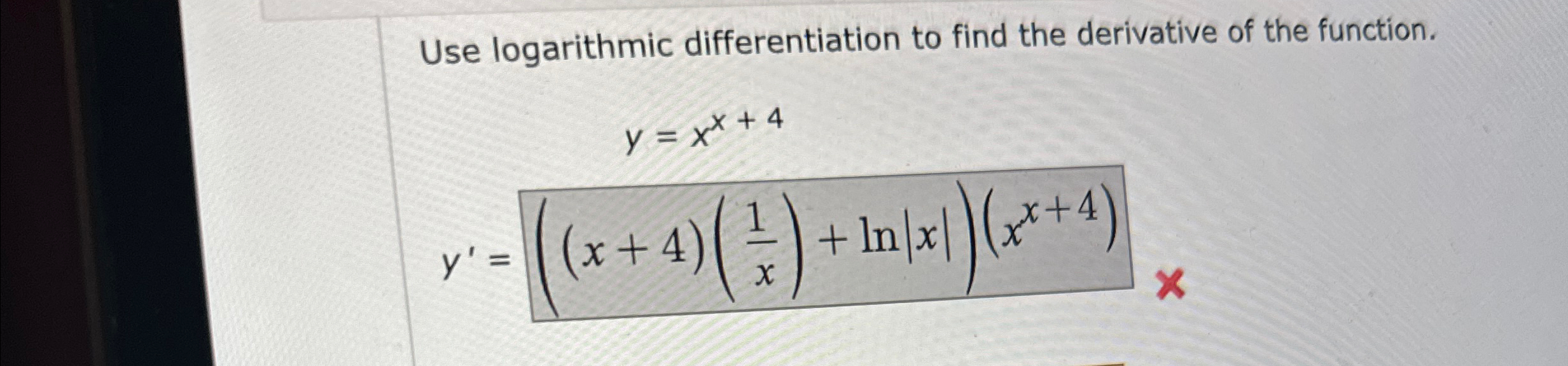 Solved Use logarithmic differentiation to find the | Chegg.com