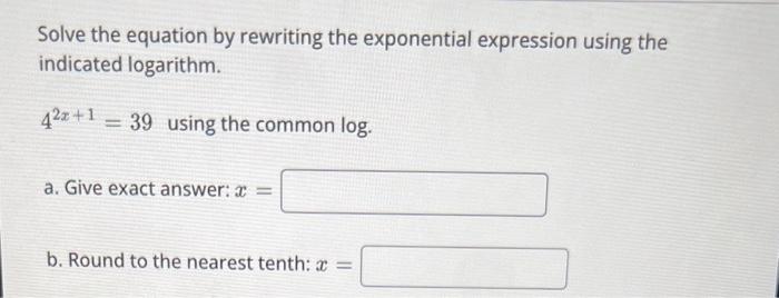 Solved Solve the equation by rewriting the exponential | Chegg.com
