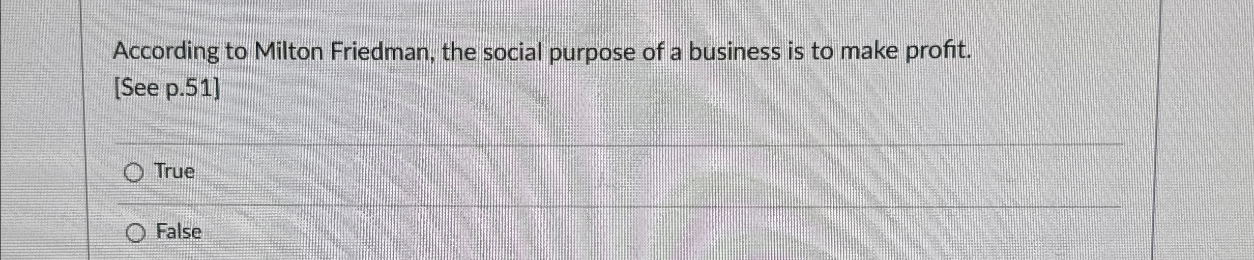 Solved According to Milton Friedman, the social purpose of a | Chegg.com
