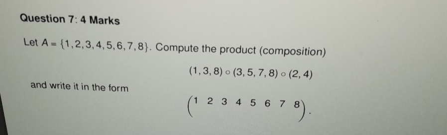 Solved Question 7: 4 ﻿MarksLet A={1,2,3,4,5,6,7,8}. ﻿Compute | Chegg.com
