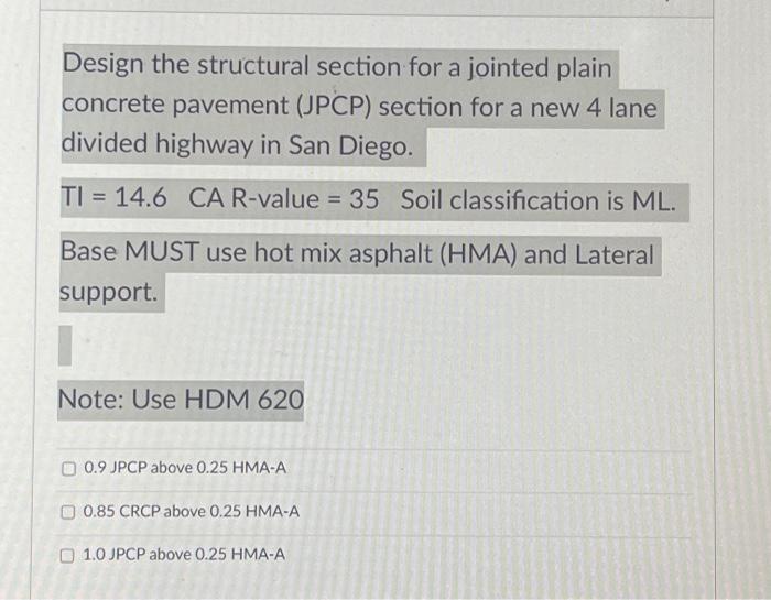 Solved Design the structural section for a jointed plain | Chegg.com