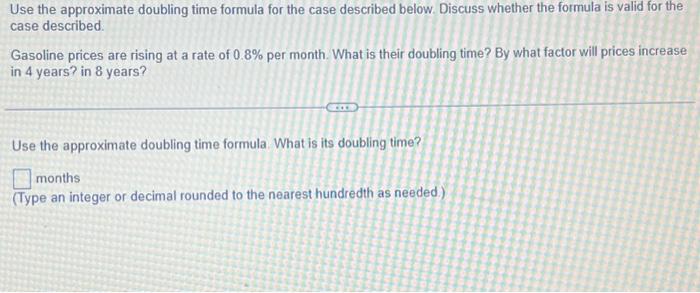 Solved Use the approximate doubling time formula for the | Chegg.com