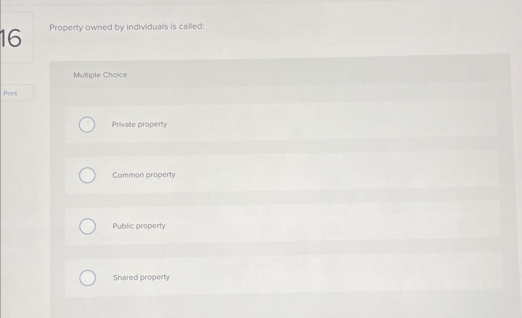 Solved Property owned by individuals is called:Multiple | Chegg.com