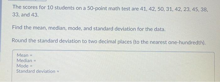 Solved The scores for 10 students on a 50-point math test | Chegg.com